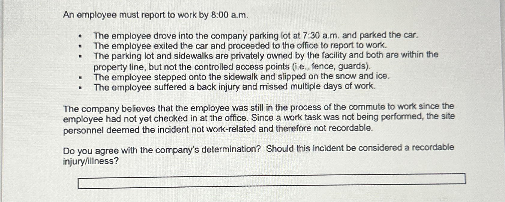 Solved An employee must report to work by 8:00 ﻿a.m.The | Chegg.com