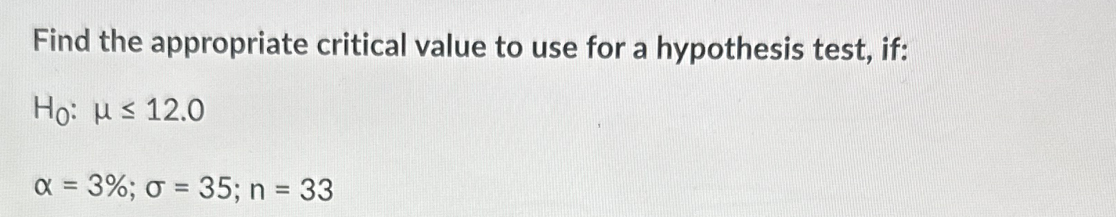 Solved Find the appropriate critical value to use for a | Chegg.com