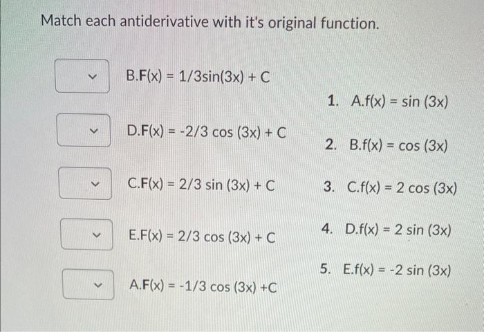 Solved Match each antiderivative with it's original | Chegg.com