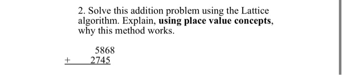 Solved 2. Solve this addition problem using the Lattice | Chegg.com