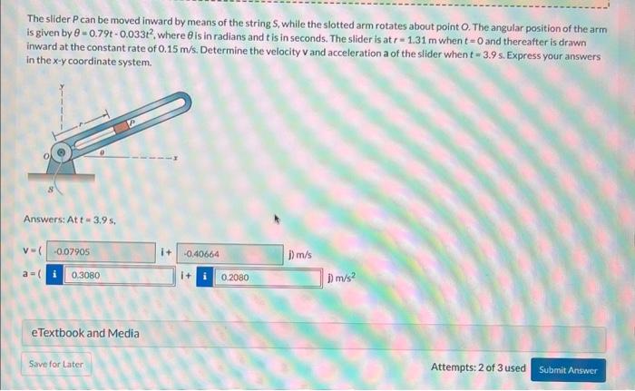 Solved The slider P can be moved inward by means of the | Chegg.com