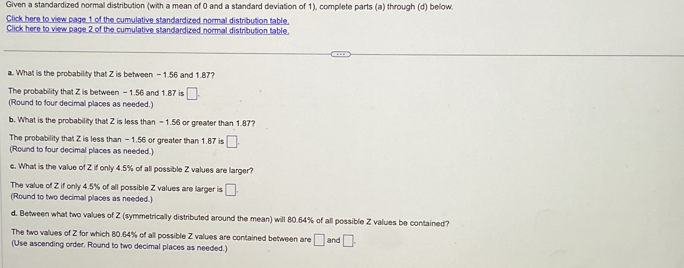 Solved Given a standardized normal distribution (with a mean | Chegg.com