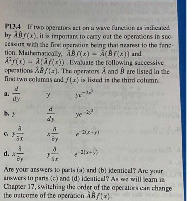 Solved P13.4 If two operators act on a wave function as | Chegg.com