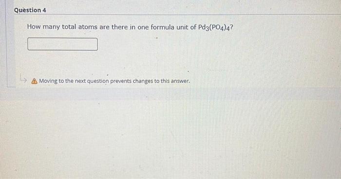 Solved How many total atoms are there in one formula unit of | Chegg.com
