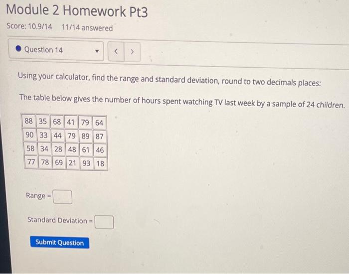 Solved Using your calculator, find the range and standard | Chegg.com