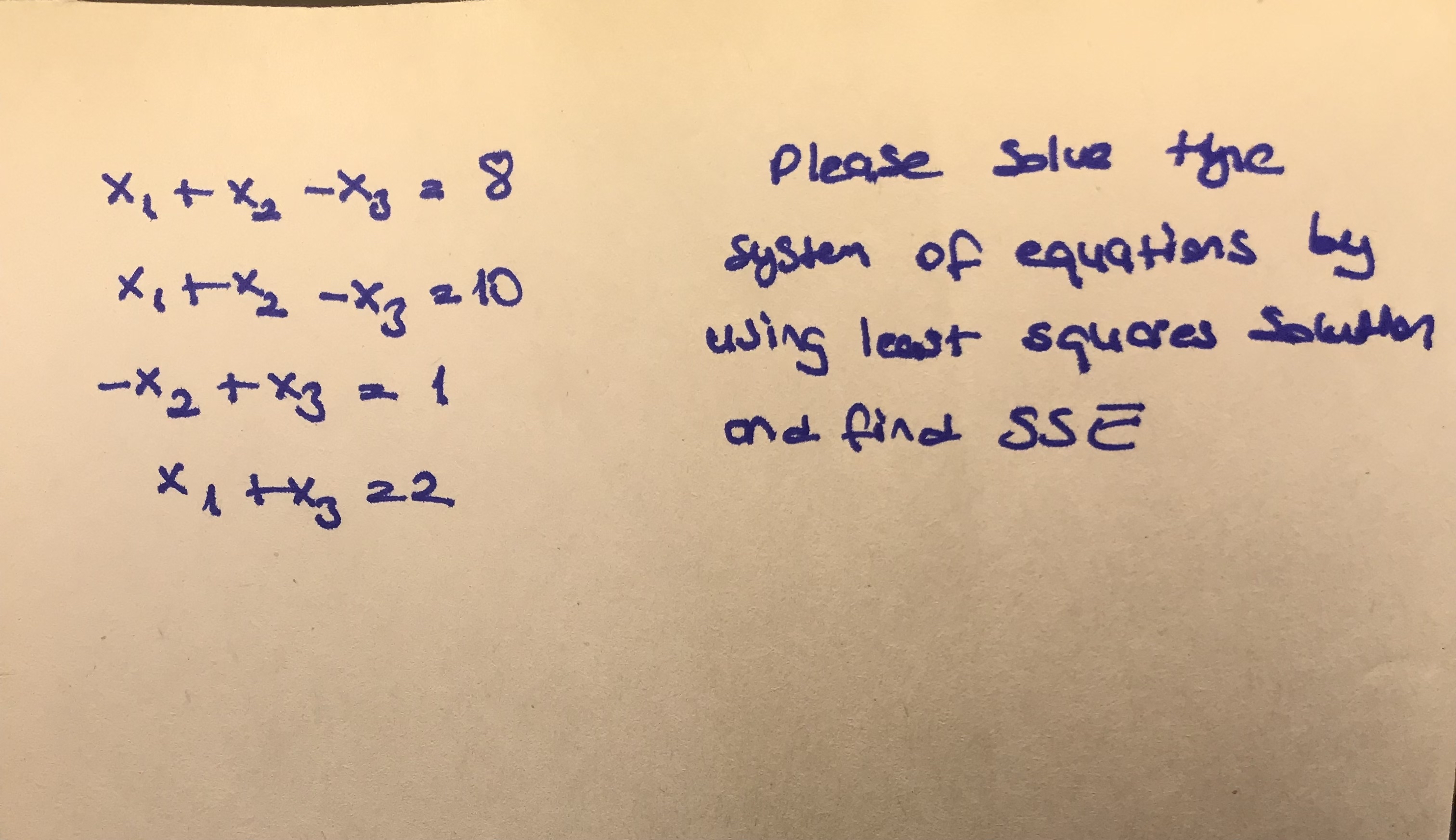 Solved x1+x2-x3=8x1+x2-x3=10-x2+x3=1x1+x3=2Please solue tyre | Chegg.com
