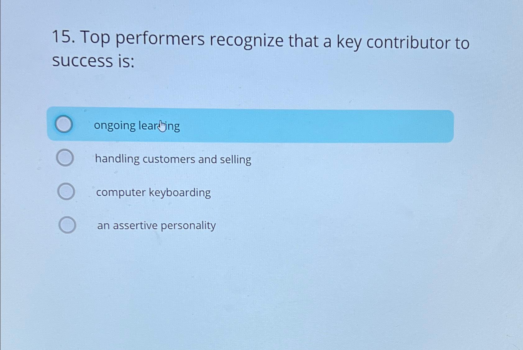 Solved Top performers recognize that a key contributor to | Chegg.com