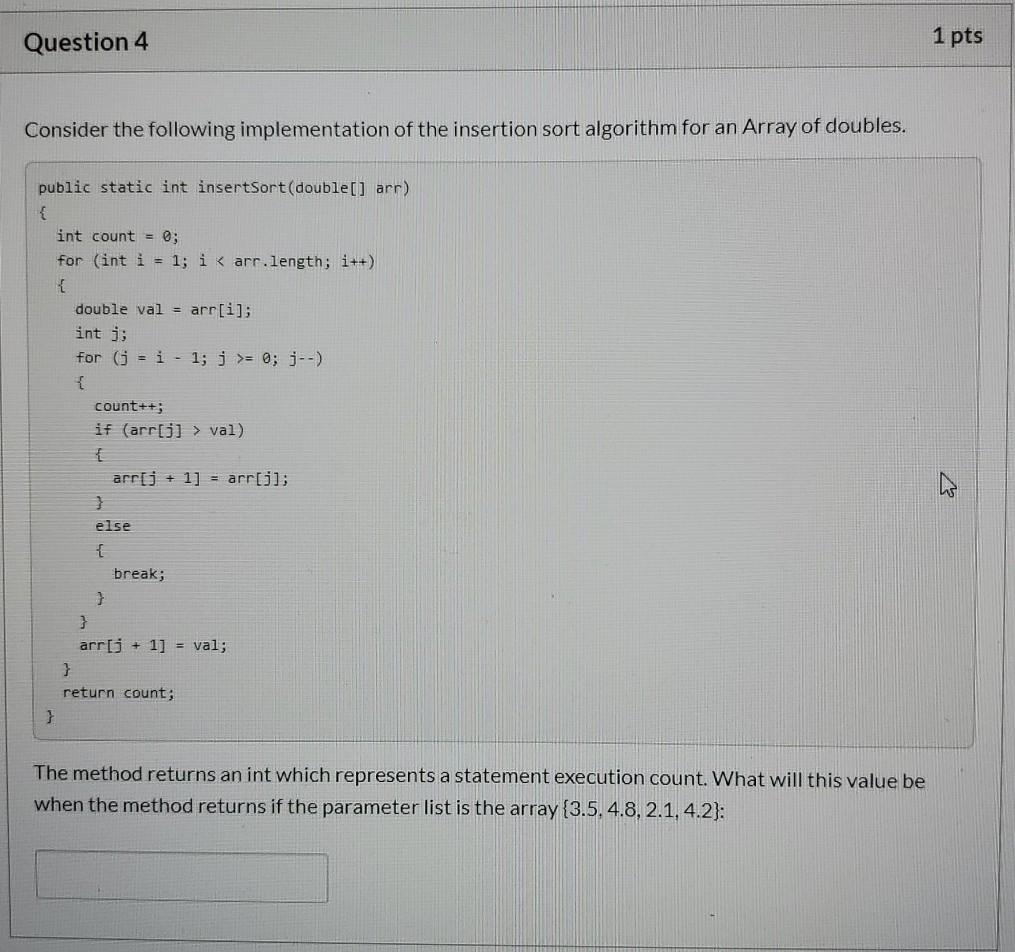 Solved Question 1 1 Pts The Insertion Sort And Selection 5779