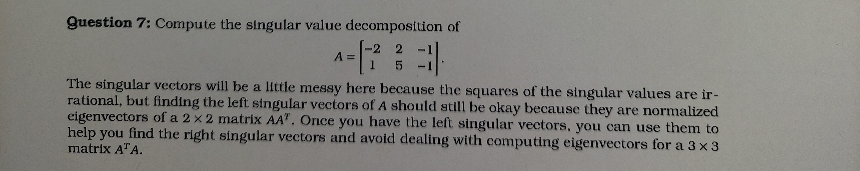 Question 7: Compute the singular value decomposition | Chegg.com