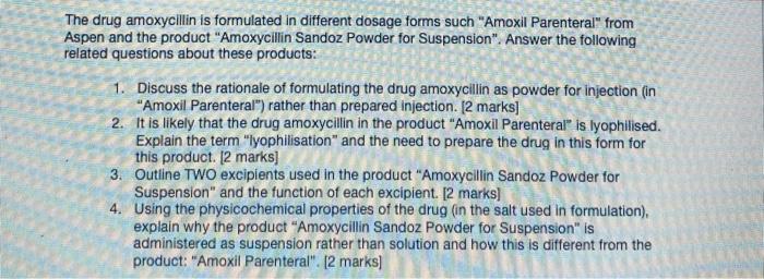 Solved The drug amoxycillin is formulated in different | Chegg.com