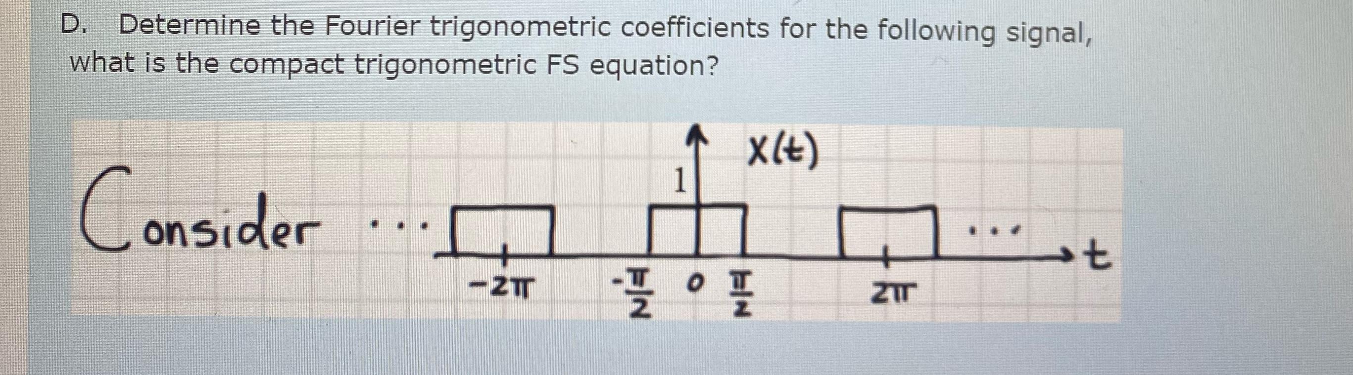 D. ﻿Determine the Fourier trigonometric coefficients | Chegg.com