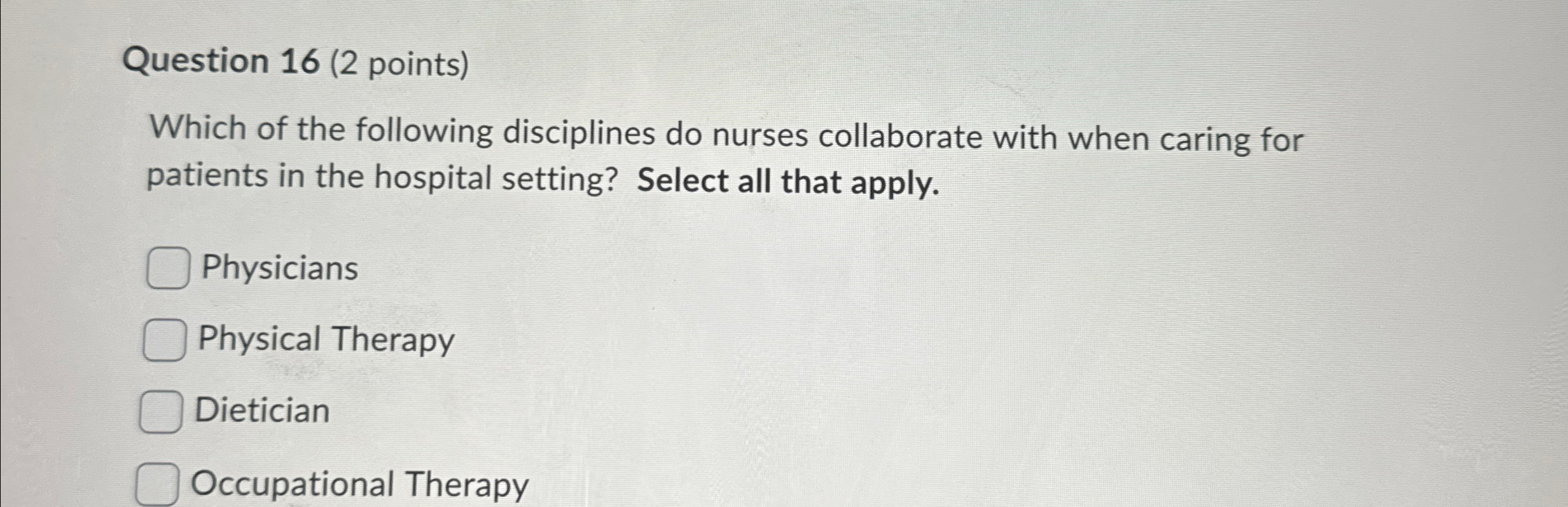 Solved Question 16 (2 ﻿points)Which of the following | Chegg.com