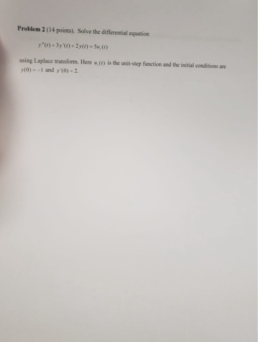 Solved Problem 2 (14 points). Solve the differential | Chegg.com