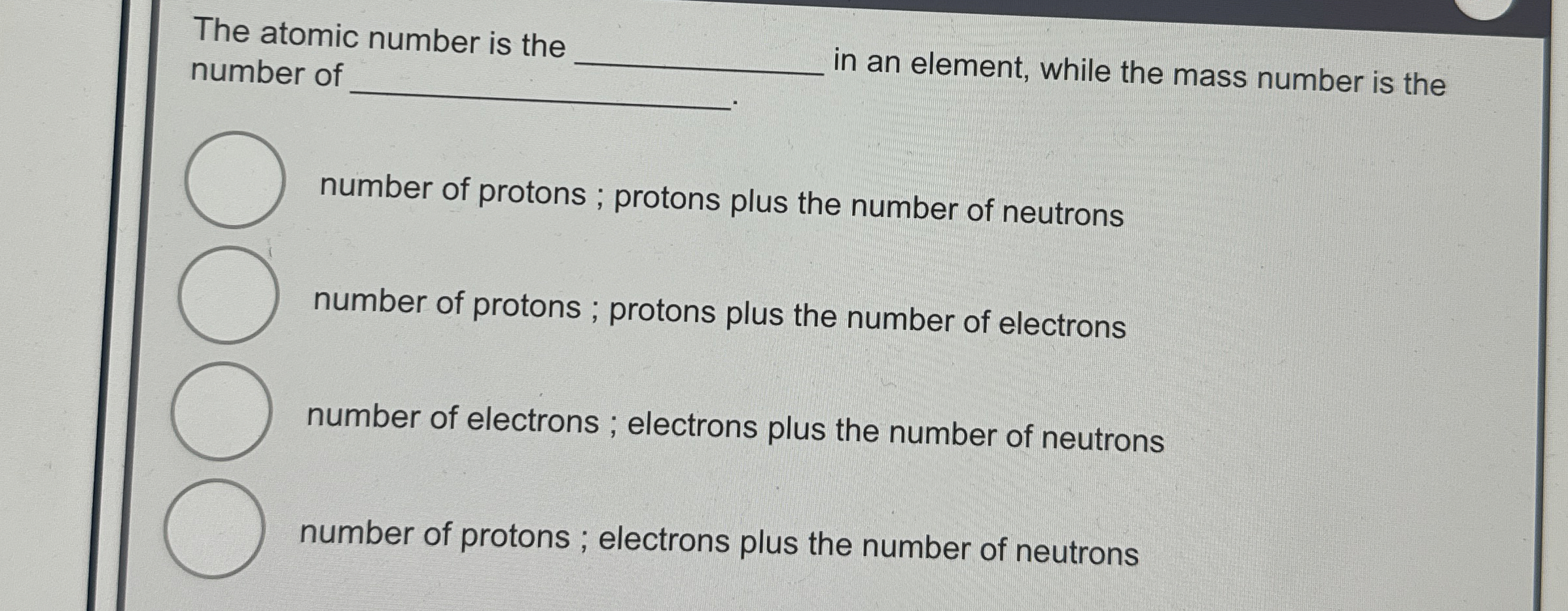 Solved The atomic number is thenumber ofin an element, while | Chegg.com
