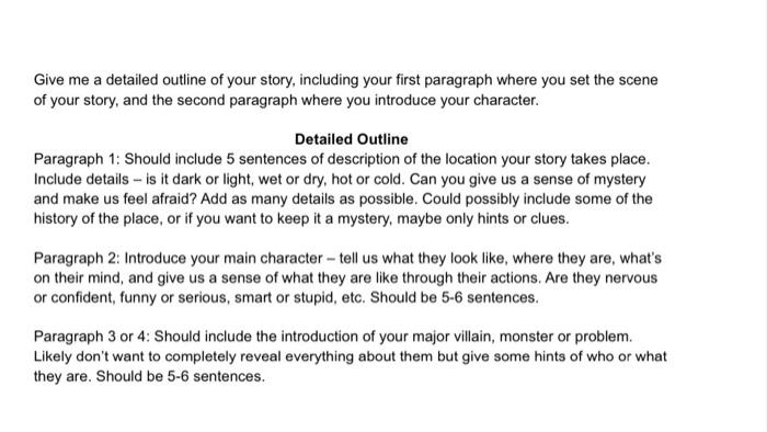 Give me a detailed outline of your story, including | Chegg.com
