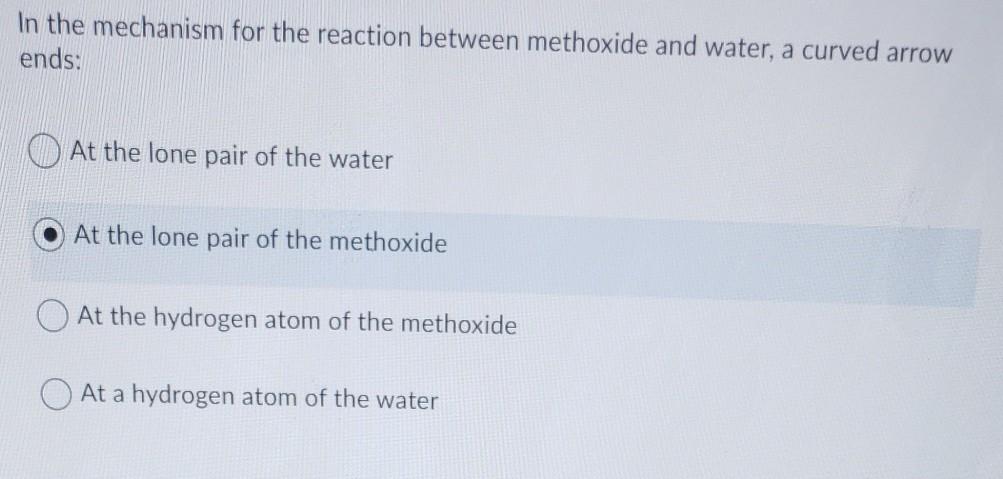Solved In the mechanism for the reaction between methoxide | Chegg.com