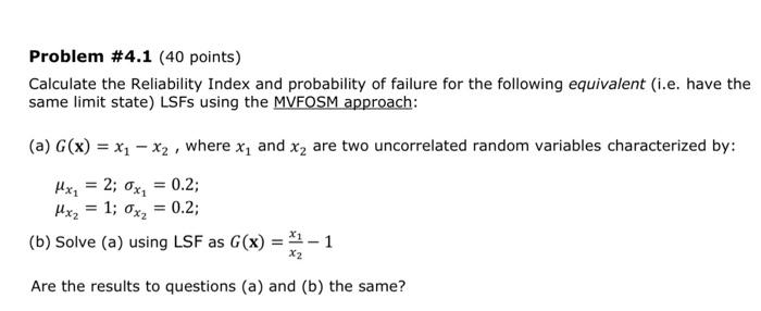 Problem \#4.1 (40 points) Calculate the Reliability | Chegg.com