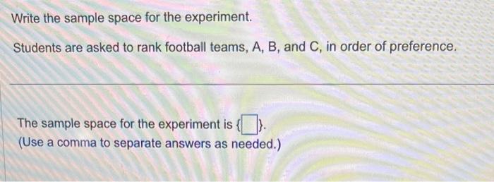 Solved Write the sample space for the experiment. Students | Chegg.com