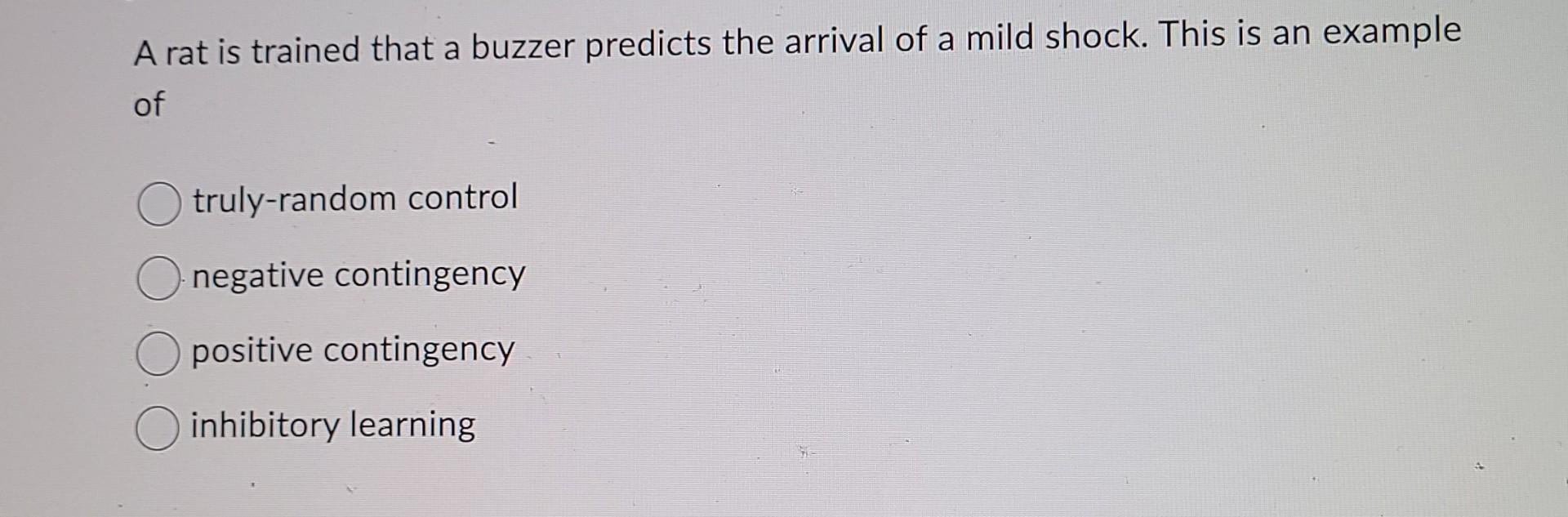 Solved A rat is trained that a buzzer predicts the arrival | Chegg.com