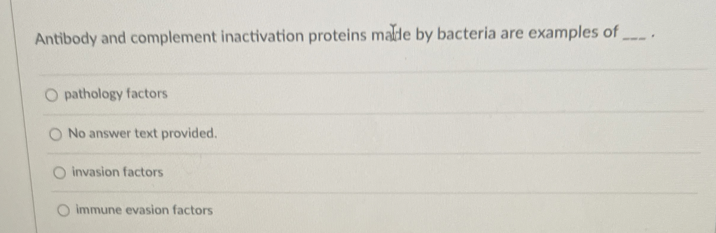 Solved Antibody and complement inactivation proteins made by | Chegg.com