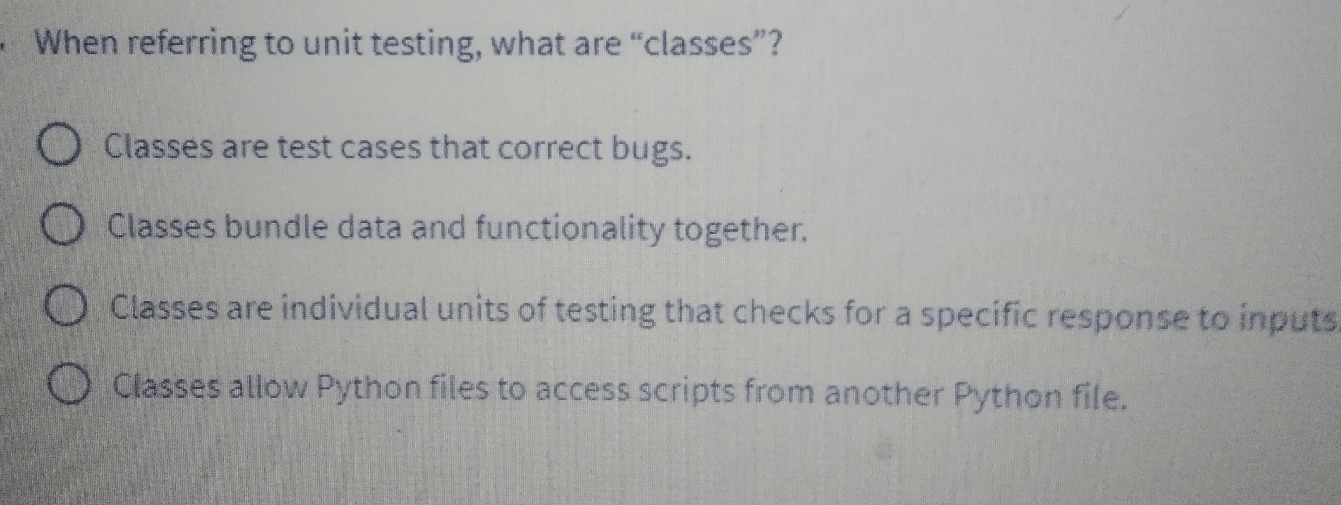 Solved When referring to unit testing, what are | Chegg.com