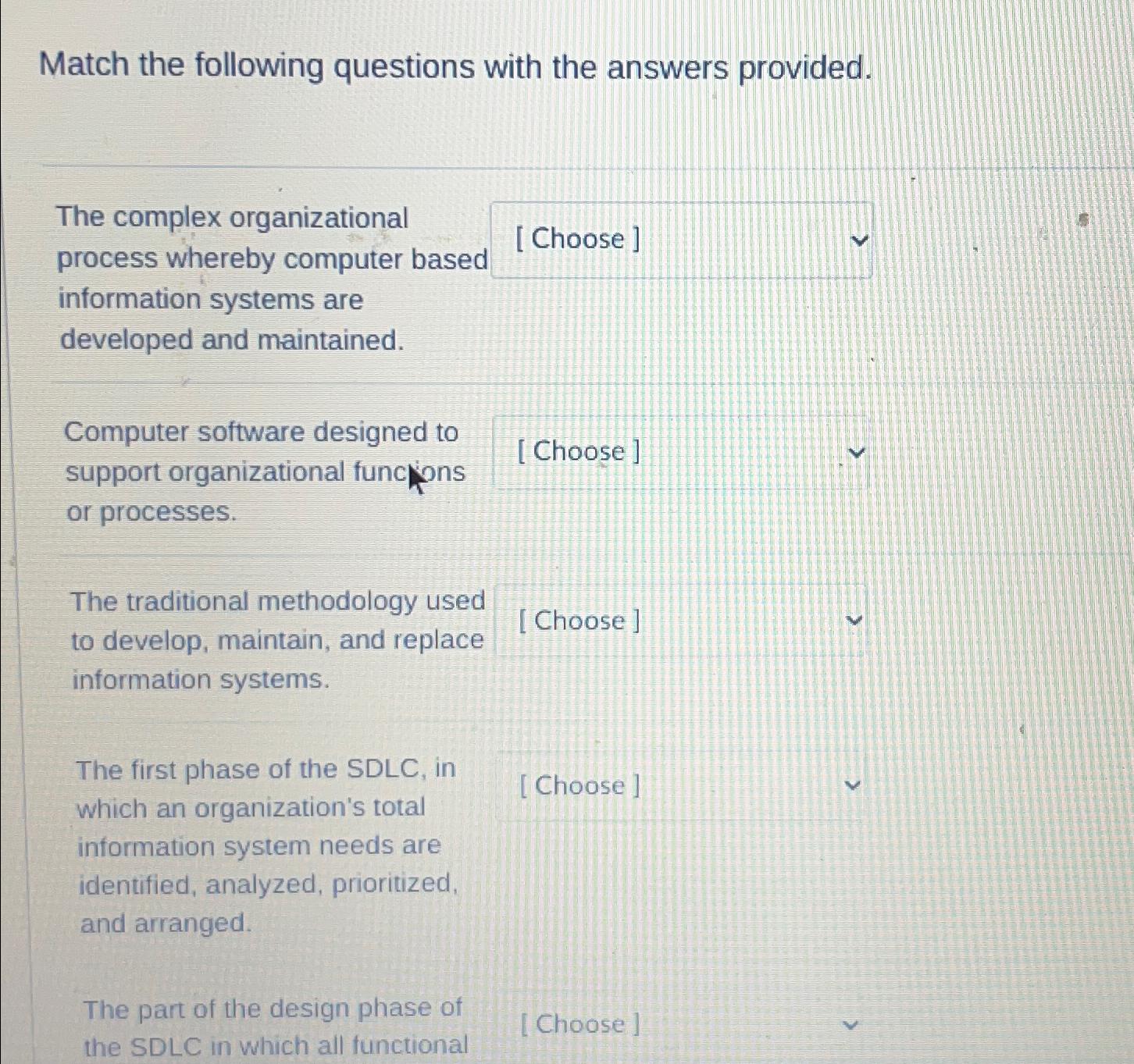 Solved Match the following questions with the answers | Chegg.com