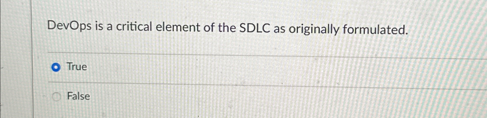 Solved DevOps is a critical element of the SDLC as | Chegg.com