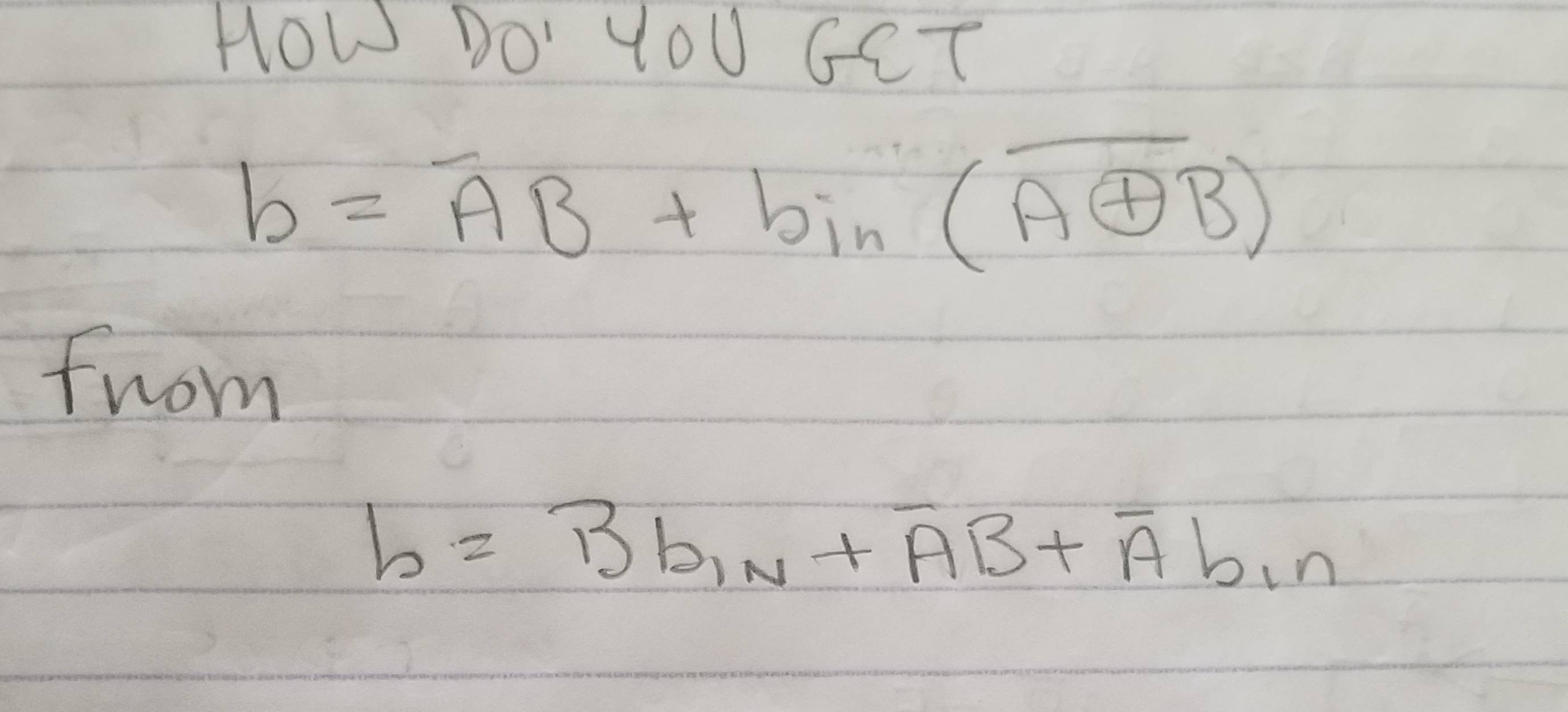 Solved Tb?b=ar (A)B+bin(/bar (Ao+B))fromb=Bb1N+bar (A)B+bar | Chegg.com