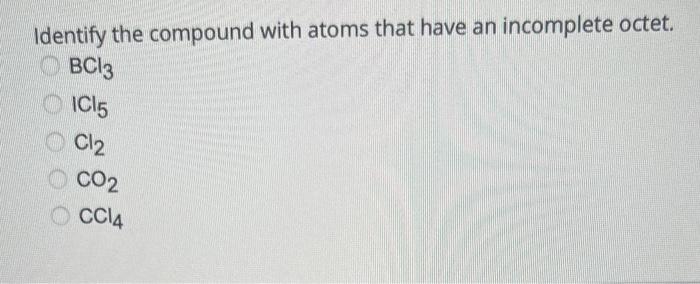 Solved Identify the compound with atoms that have an | Chegg.com