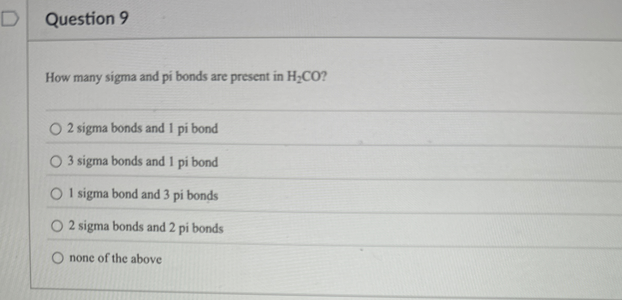 Solved Question 9How many sigma and pi bonds are present in | Chegg.com