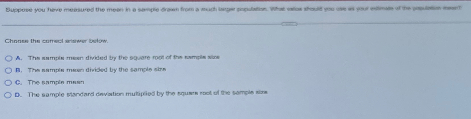 Solved Choose the correct answer below.A. ﻿The sample mean | Chegg.com