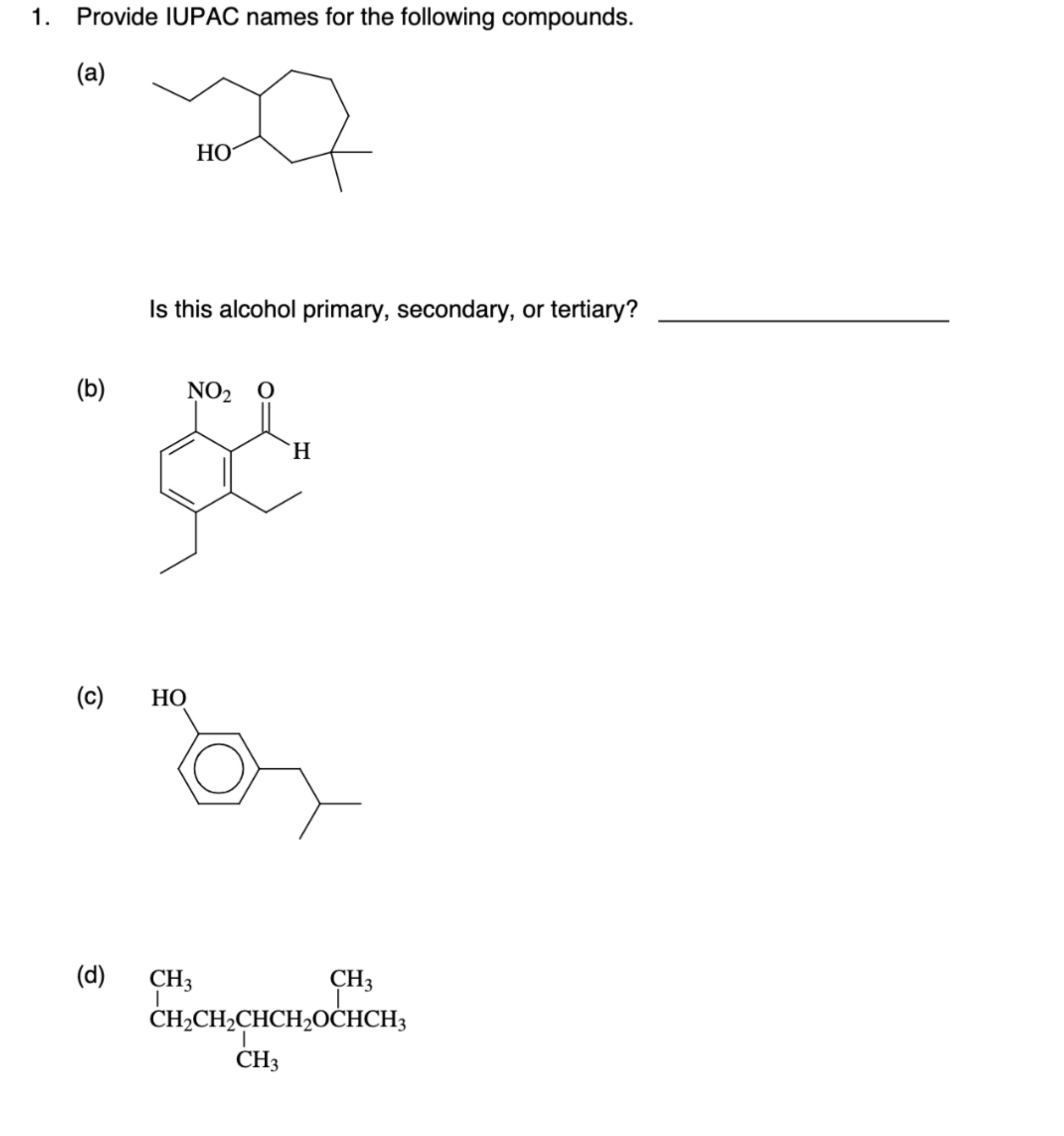 Solved Provide IUPAC names for the following compounds.(a)Is | Chegg.com