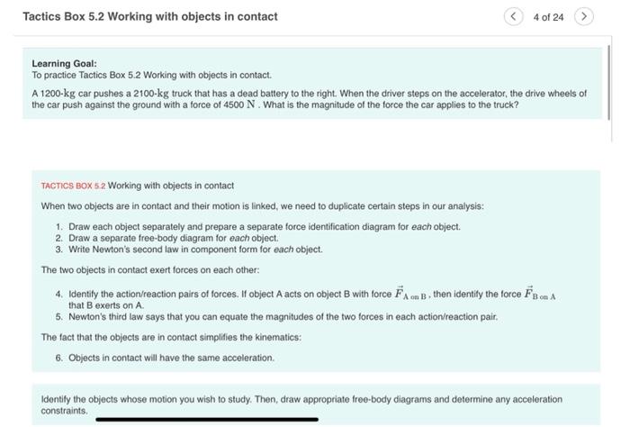 Solved Tactics Box 5.2 Working with objects in contact 4 of | Chegg.com