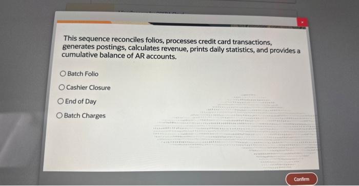 Solved This sequence reconciles folios, processes credit | Chegg.com