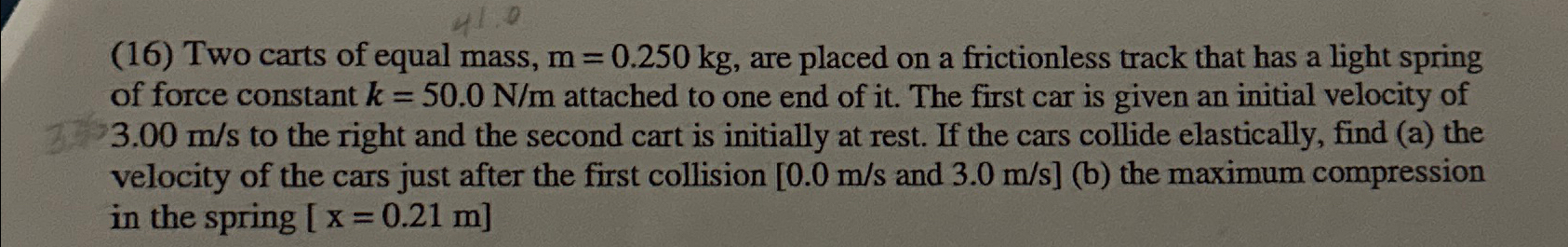 Solved (16) ﻿Two carts of equal mass, m=0.250kg, ﻿are placed | Chegg.com