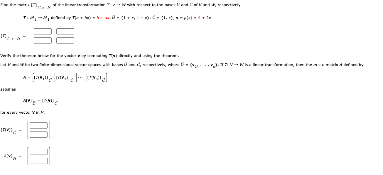 Solved Find the matrix ?[T]ClarrB of the linear | Chegg.com