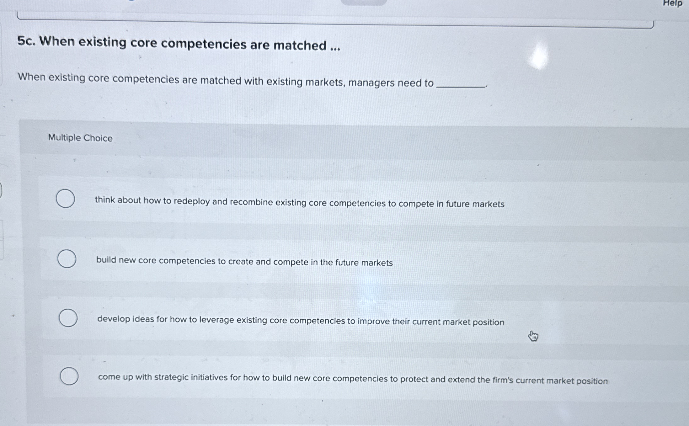 Solved 5c. ﻿When existing core competencies are matched | Chegg.com