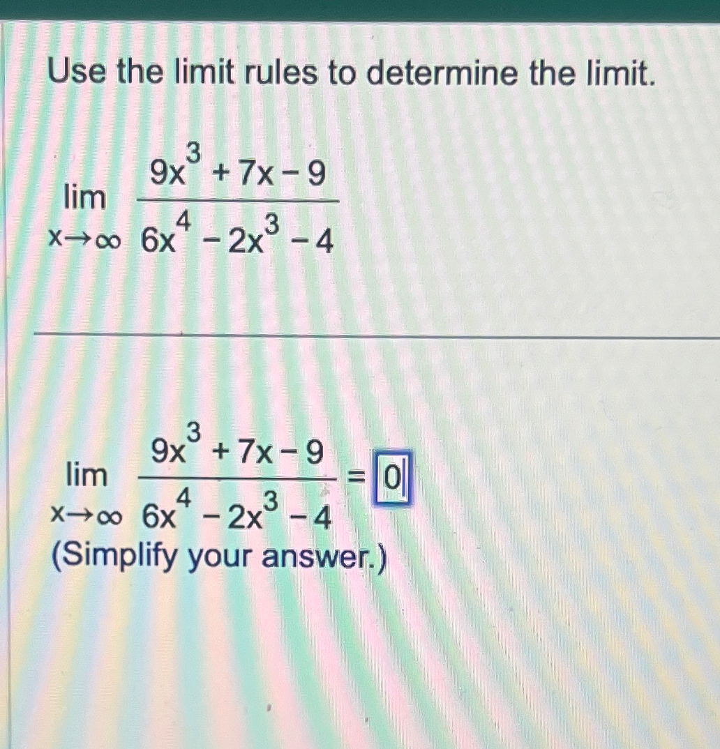 Solved Use the limit rules to determine the | Chegg.com
