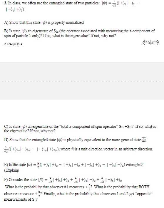 Solved In class, we often use the entangled state of two | Chegg.com