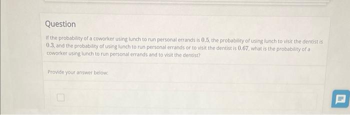 Solved Question If the probability of a coworker using lunch | Chegg.com