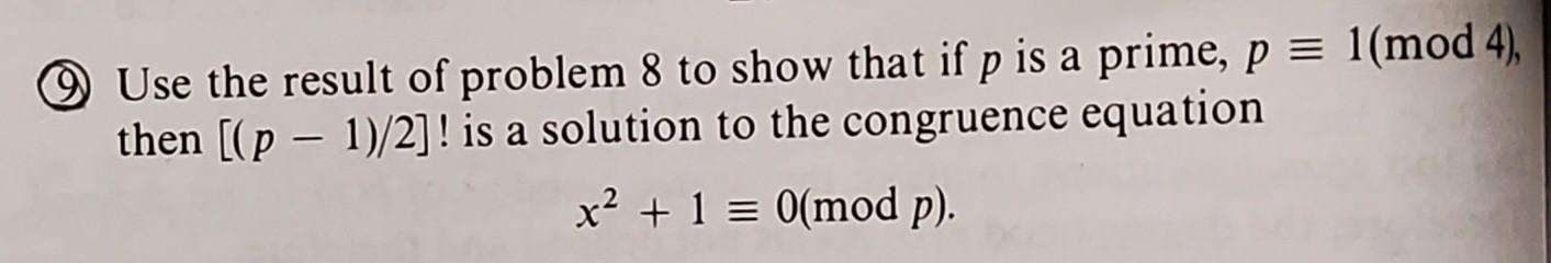 Solved (9) Use the result of problem 8 to show that if p is | Chegg.com