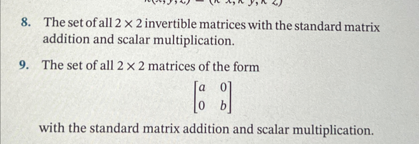Solved The set of all 2×2 ﻿invertible matrices with the | Chegg.com