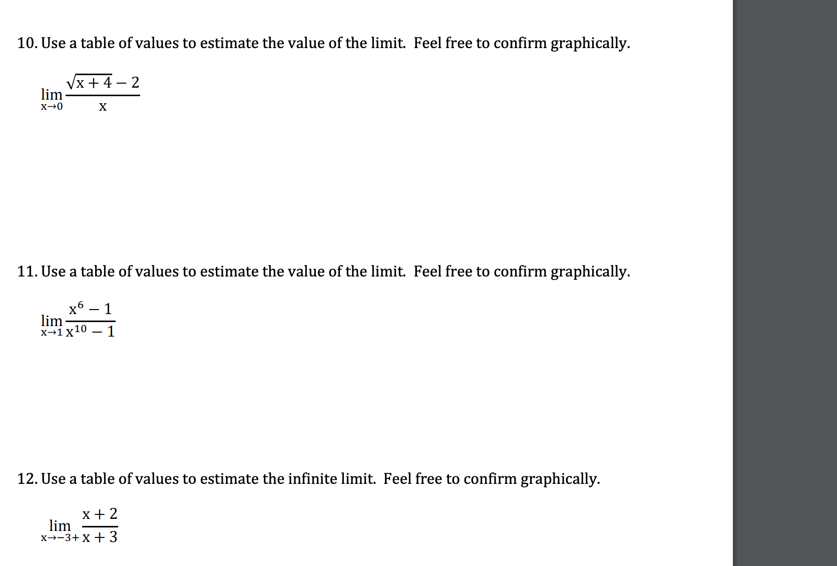 Solved calculus Use a table of values to estimate the value | Chegg.com