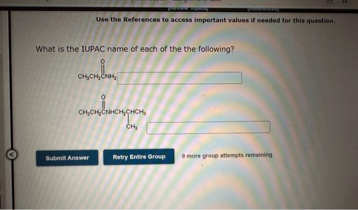 Solved 3 part questions: naming amides 1). what is the IUPAC | Chegg.com