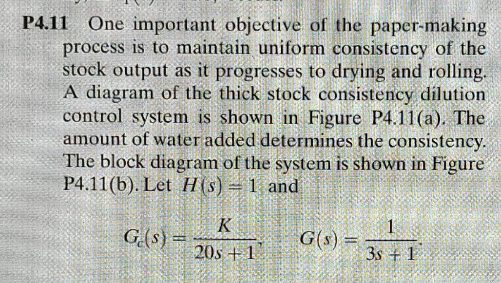 Solved P4.11 One important objective of the paper-making | Chegg.com