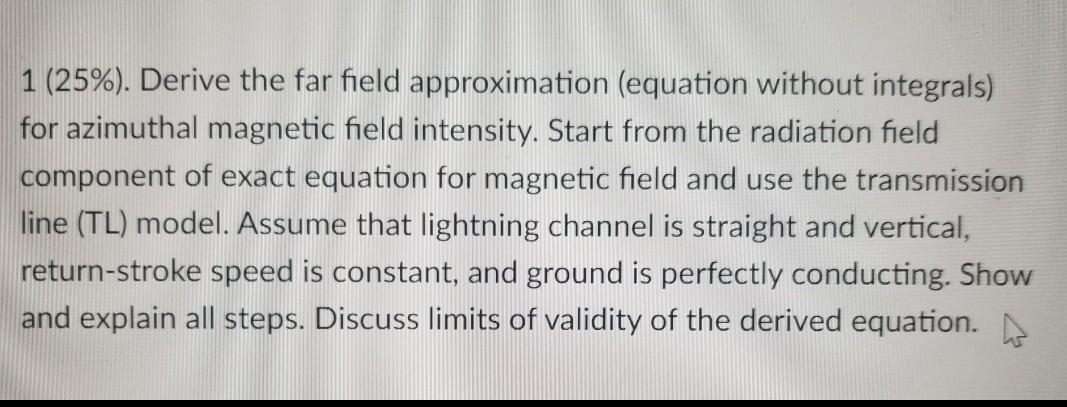 Solved 1 25 Derive The Far Field Approximation Equation