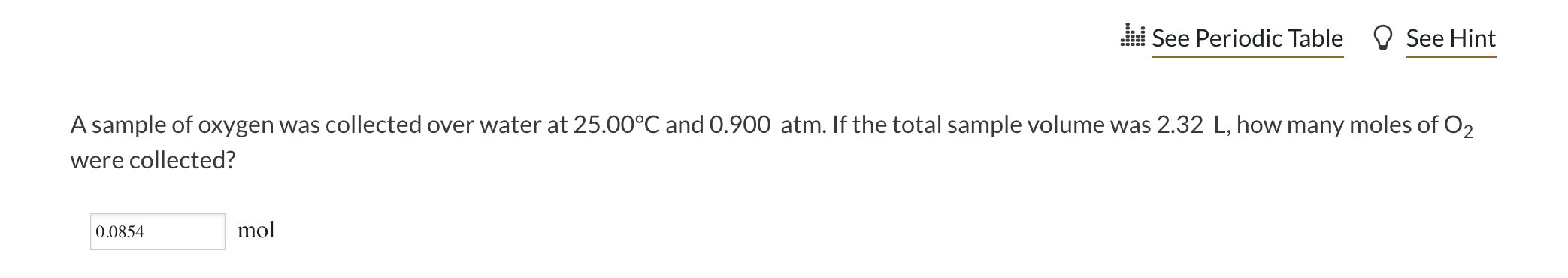 Solved A sample of ﻿oxygen was collected over water | Chegg.com
