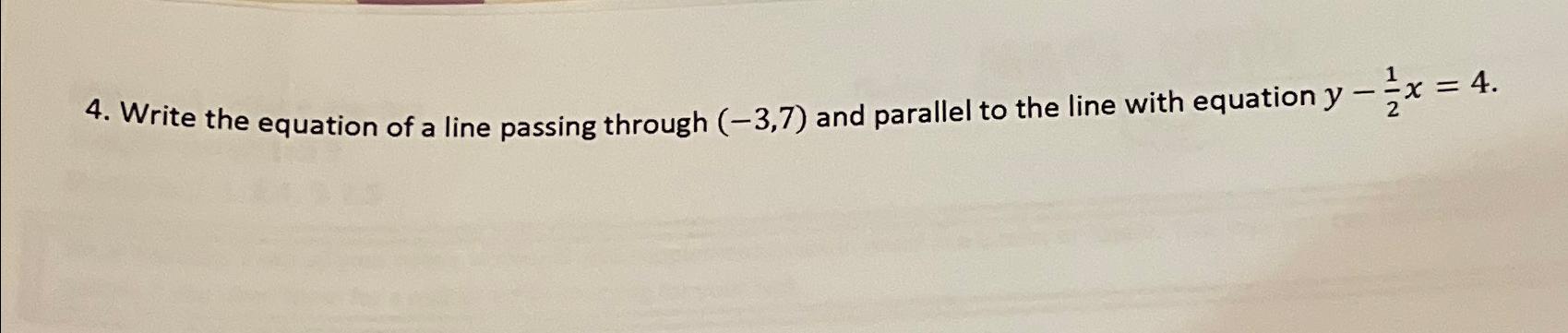 Solved Write The Equation Of Line Passing Through 3 7