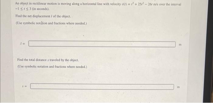 Solved An Object In Rectilinear Motion Is Moving Along A