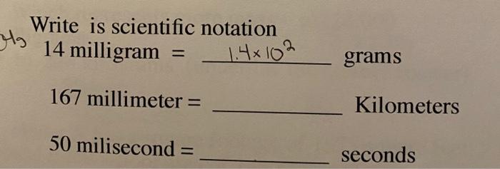 Solved 39 14 milligram Write is scientific notation 1.4x102 | Chegg.com